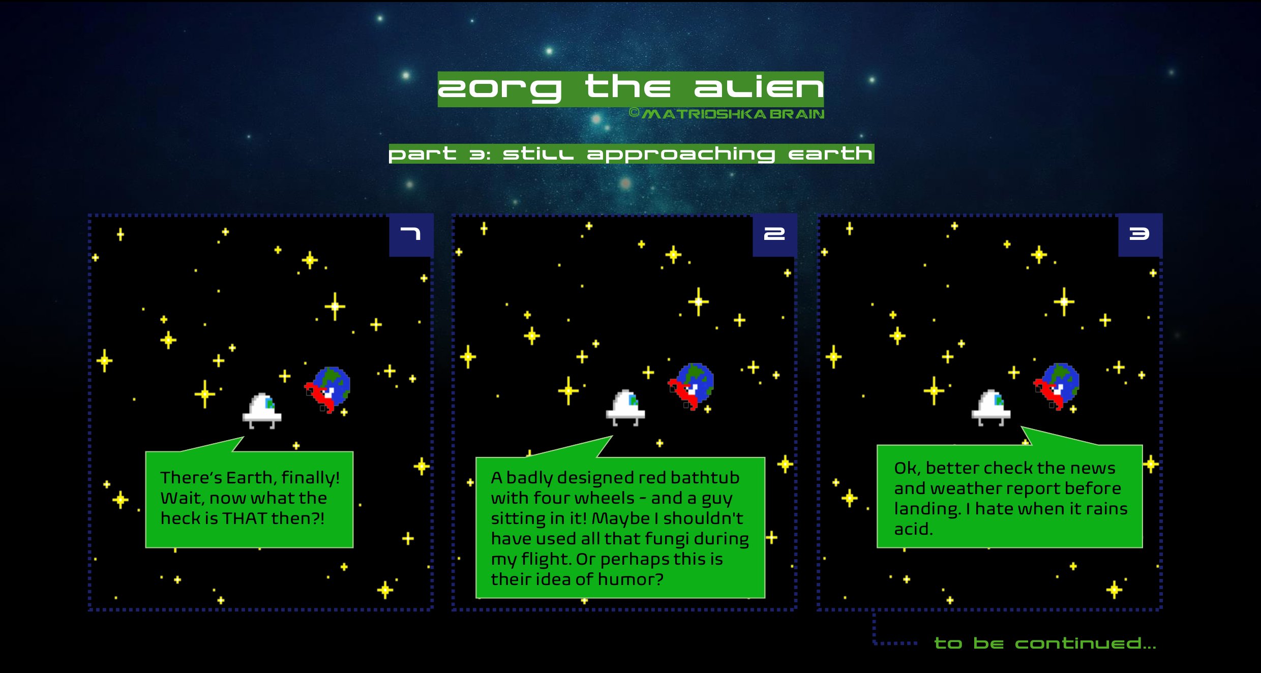 Zorg The Alien - Part 3: Still Approaching Earth - Toons Mag